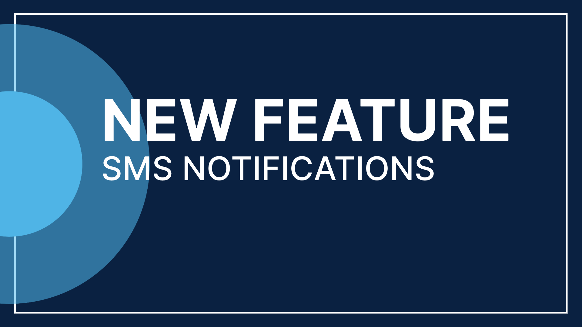 New Feature: SMS Notifications - Sonar Software